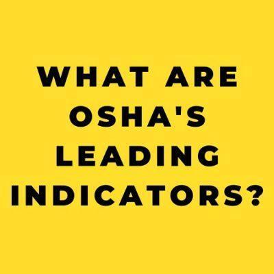 What Are OSHA's Leading Indicators? - Online Safety Trainer