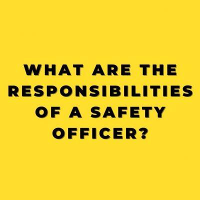 What are the Responsibilities of a Safety Officer? - Online Safety Trainer