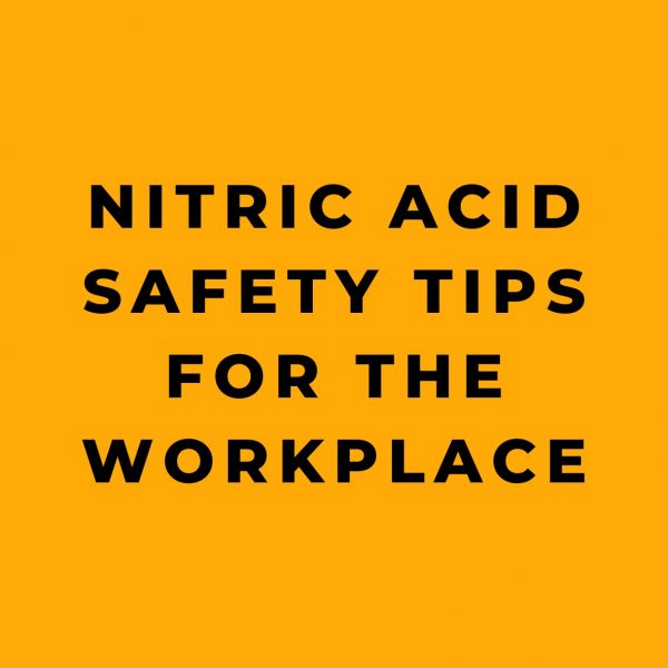Nitric Acid Safety Tips For The Workplace Online Safety Trainer