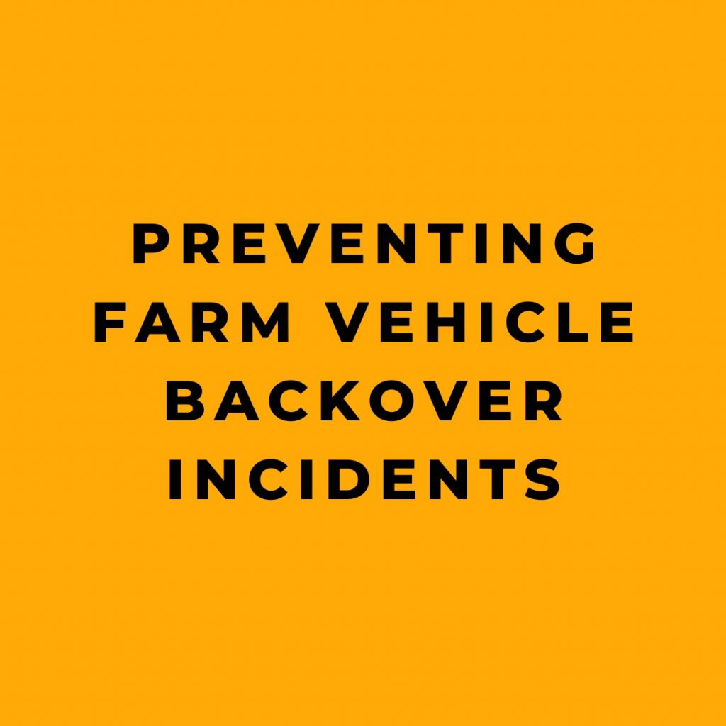 Preventing Farm Vehicle Backover Incidents - Online Safety Trainer