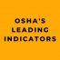 OSHA's Leading Indicators: A Comprehensive Guide