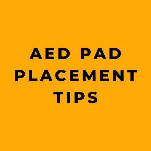 AED Pad Placement Tips - Online Safety Trainer