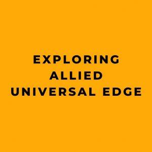 Exploring Allied Universal Edge - Online Safety Trainer